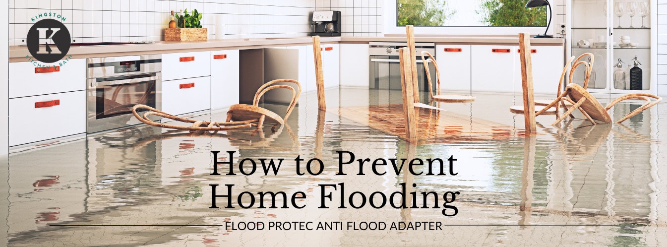 How to Prevent Home Flooding with an Anti Flood Adapter | KINGSTON Brass