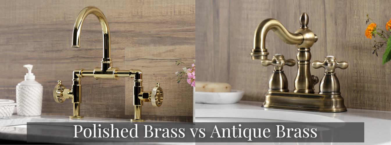 Polished Brass vs Antique Brass | Kingston Brass